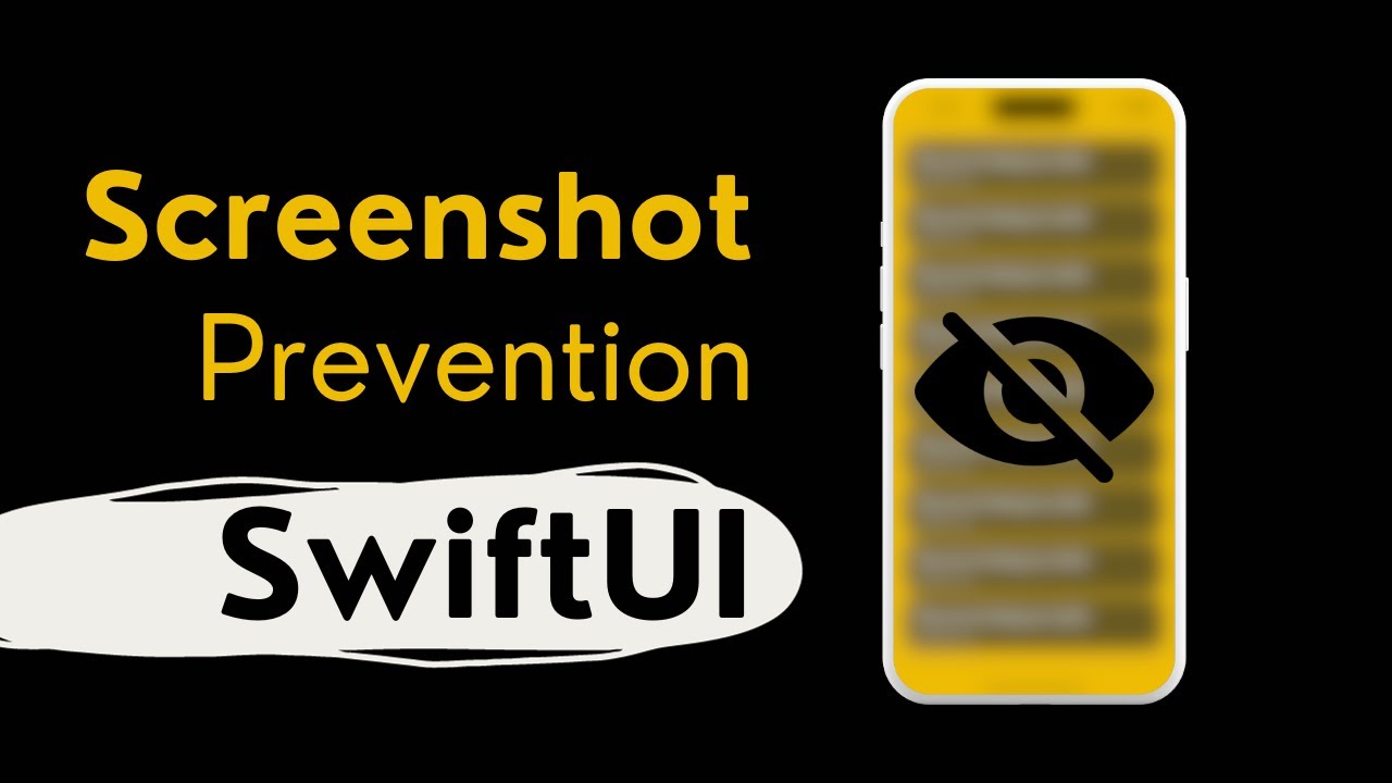Screenshot Preventation Swiftui Tutorial Youtube
