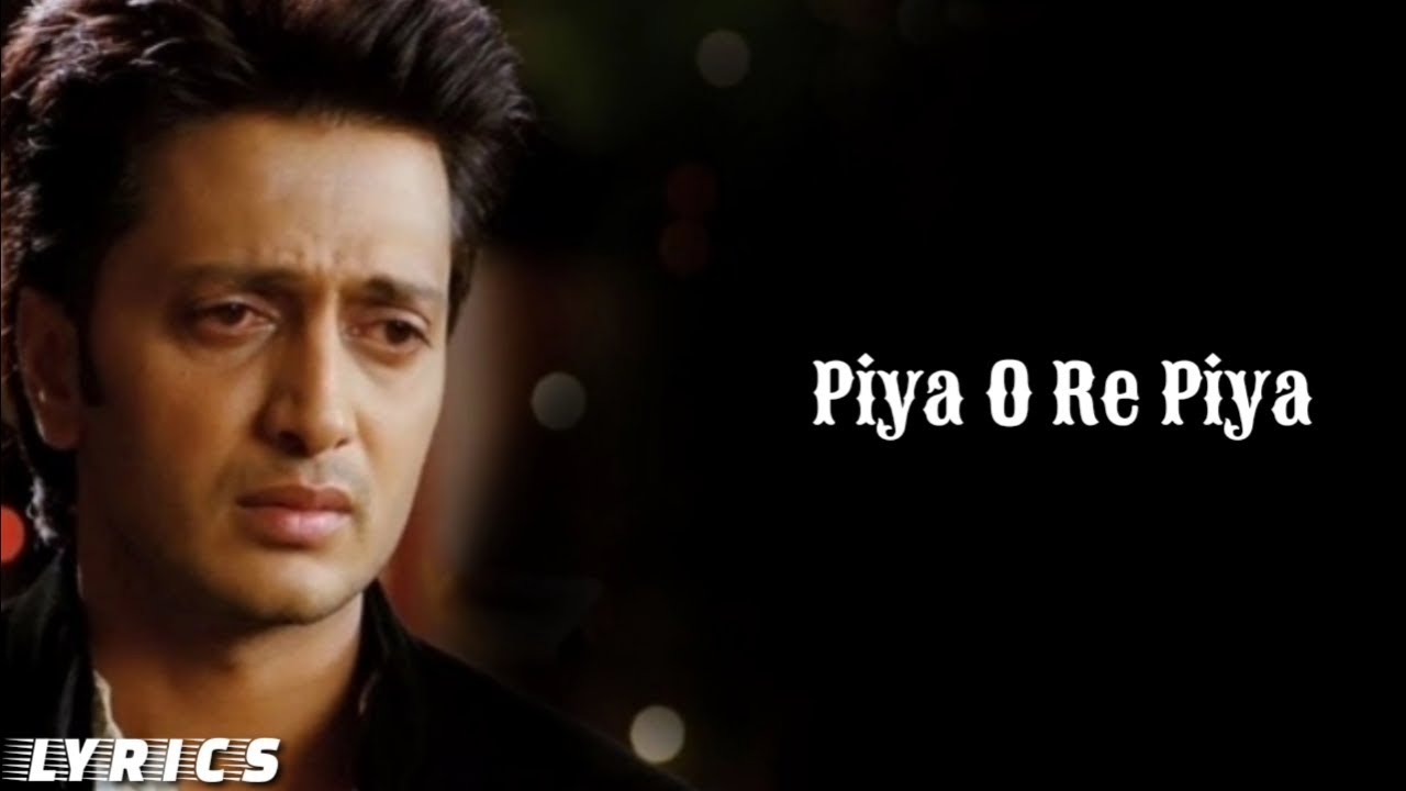 Piya O Re Piya l Atif Aslam l Shreya Ghoshal l Bidhanmix Lyrics 2020 ...