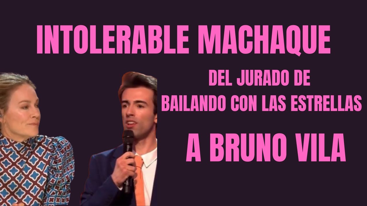 😡 Machaque continuo en 'Bailando con las Estrellas'.Jurado contra Bruno ...
