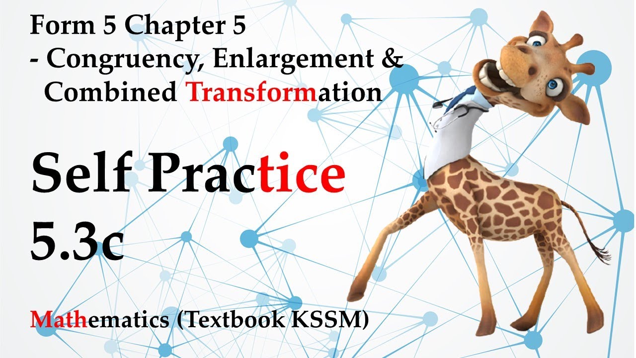 Form 5 Mathematics KSSM Chapter 5 - Enlargement and Combined ...