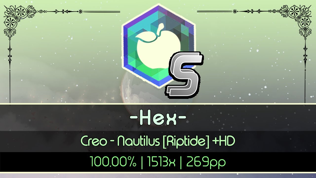 「🍇 osu!catch」-Hex- | Creo - Nautilus [Riptide] +HD - YouTube