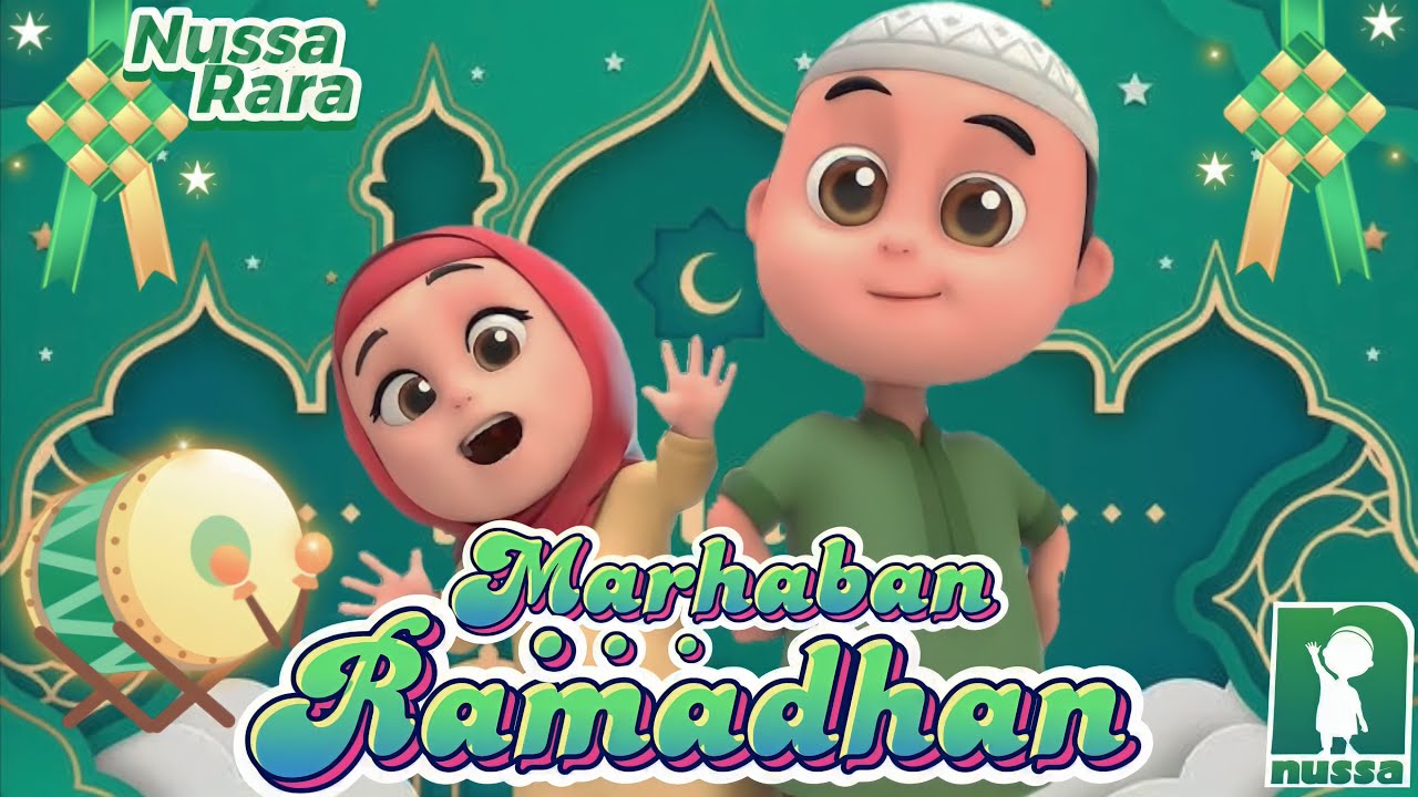 Lagu Marhaban Ramadhan (2023) #nussa #nussaofficial #nussarara - YouTube