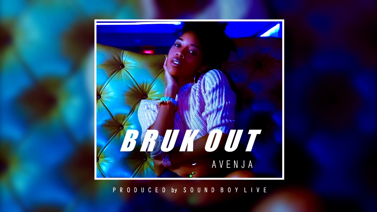 Bruk Out - Avenja - YouTube