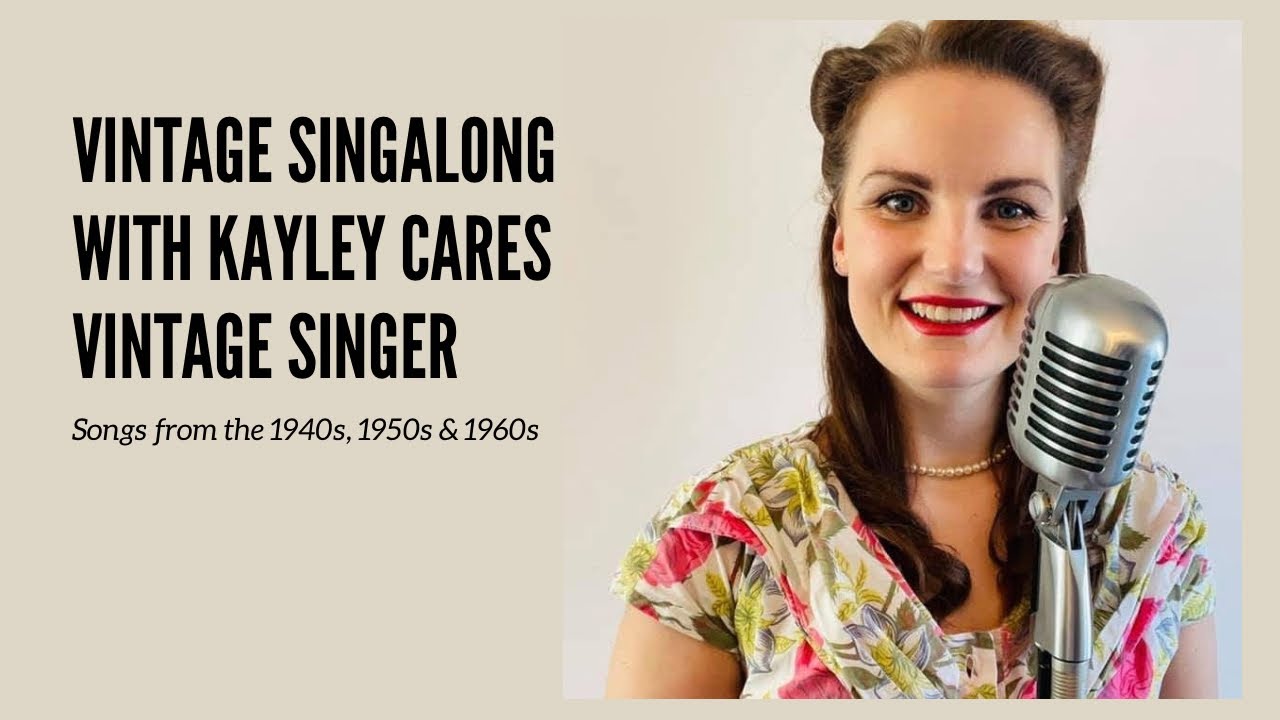 Care Home Vintage Singalong with Kayley Cares Vintage Singer. - YouTube