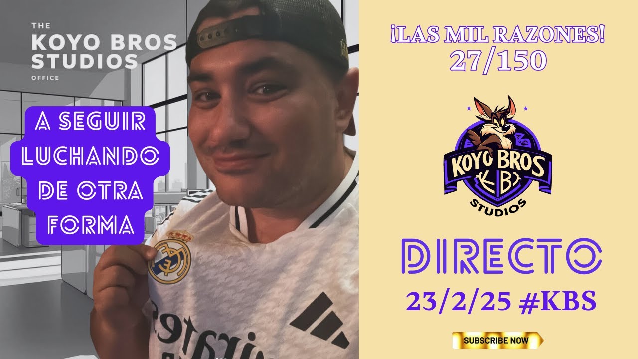 MUCHAS RAZONES PARA NO ESTAR DE ACUERDO #KBS 27/150 // 23/2/25 - YouTube