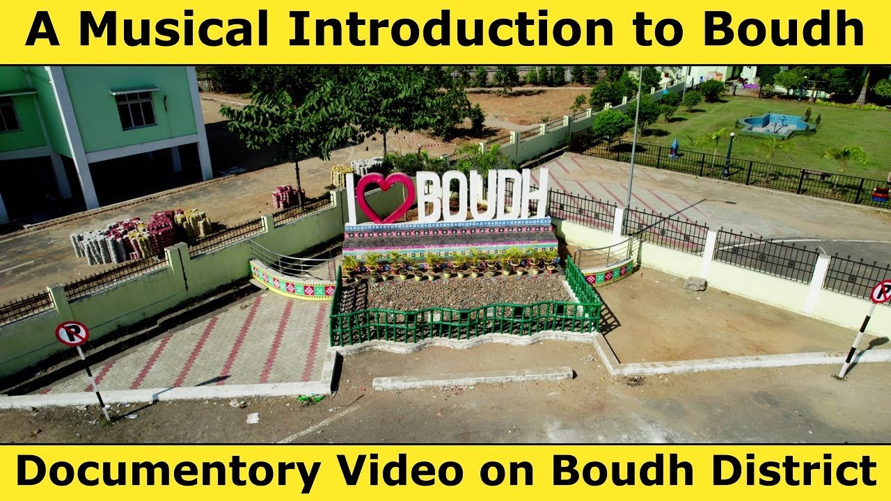Documentary Video on Boudh District || Presentation by District ...