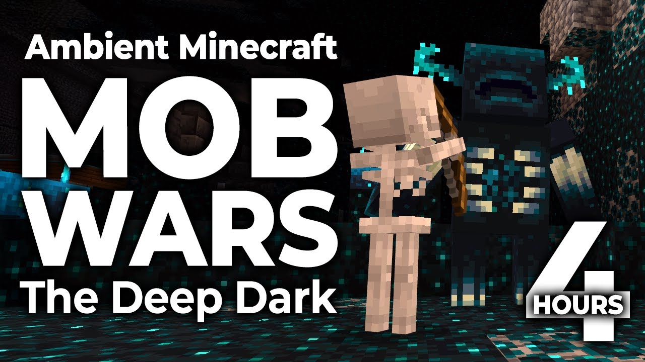 Ambient Minecraft: MOB WARS, The Deep Dark - YouTube