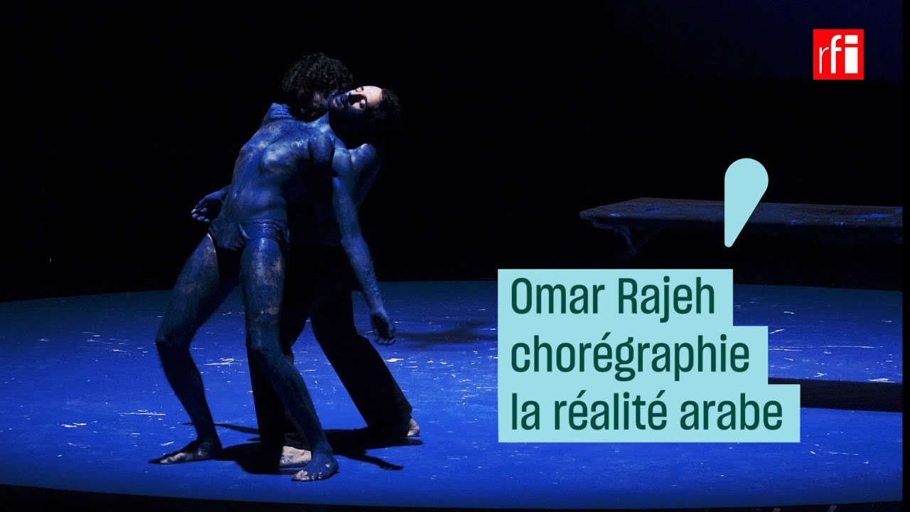 Omar Rajeh chorégraphie la réalité arabe - #CulturePrime - YouTube