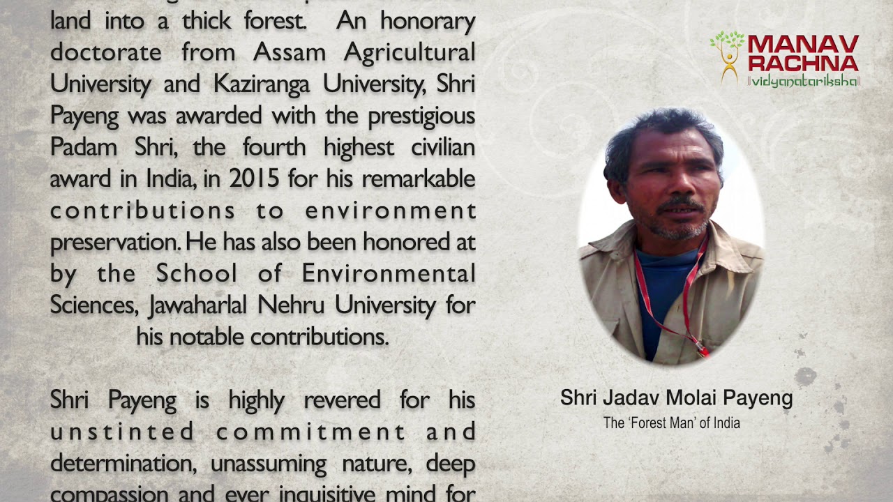 Sh. Jadav Molai Payeng, Forest Man of India bestowed with the ‘Green ...