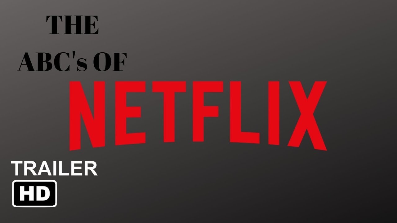 The ABCs Of Netflix - 2019 - YouTube