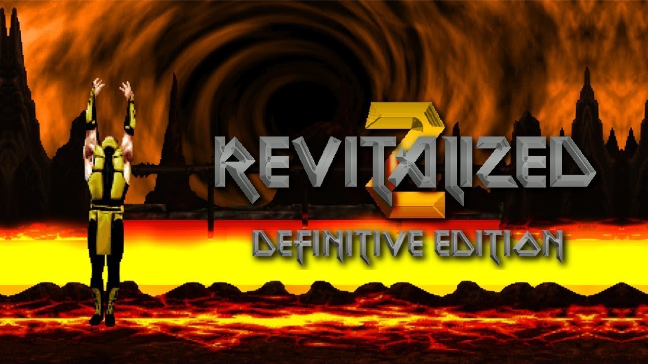 MORTAL KOMBAТ REVITALIZED 2 DEFINITIVE EDITION 2019 - YouTube