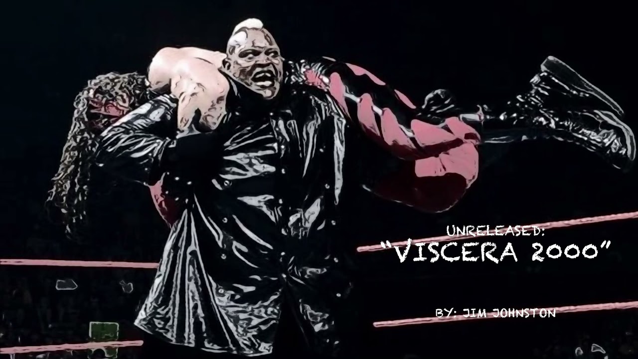 WWE UNRELEASED: Viscera “Viscera 2000” Theme Song~Jim Johnston - YouTube
