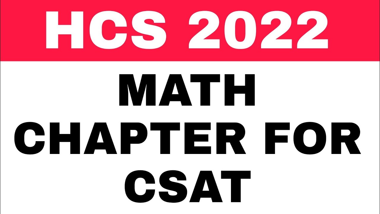 HCS 2022// MATH CHAPTER FOR HCS CSAT 2022//HCS CSAT PREPARATION 2022 ...