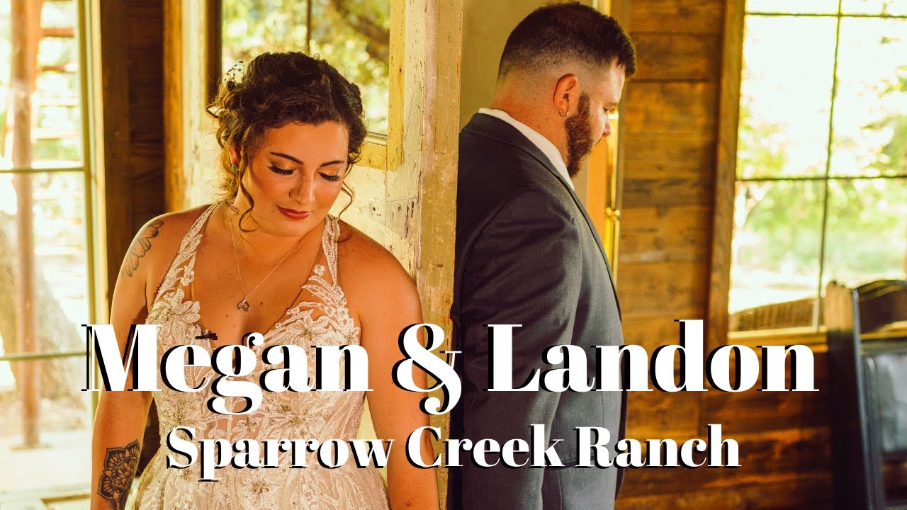 Megan and Landon Bridges Wedding at Sparrow Creek Ranch - YouTube