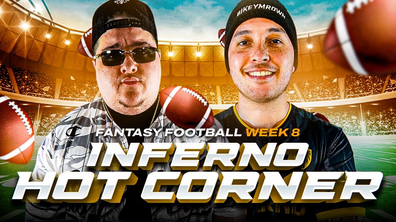 The Inferno Hot Corner - INFERNO FANTASY FOOTBALL Ep. 8 - YouTube