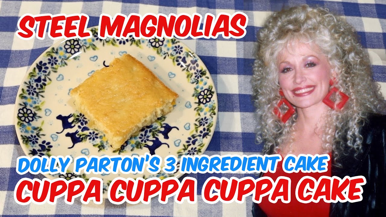 Dolly Parton's 3 Ingredient Cake Recipe - Cuppa Cuppa Cuppa Cake! Truvy ...