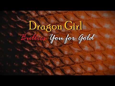 Dragon Girl Bullies You for Gold: an Audio Roleplay -- (Female x Listener) (F4A)
