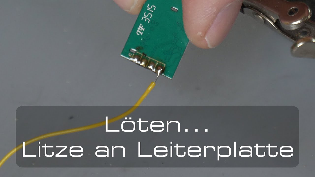 Löten... Litze an Leiterplatte - YouTube