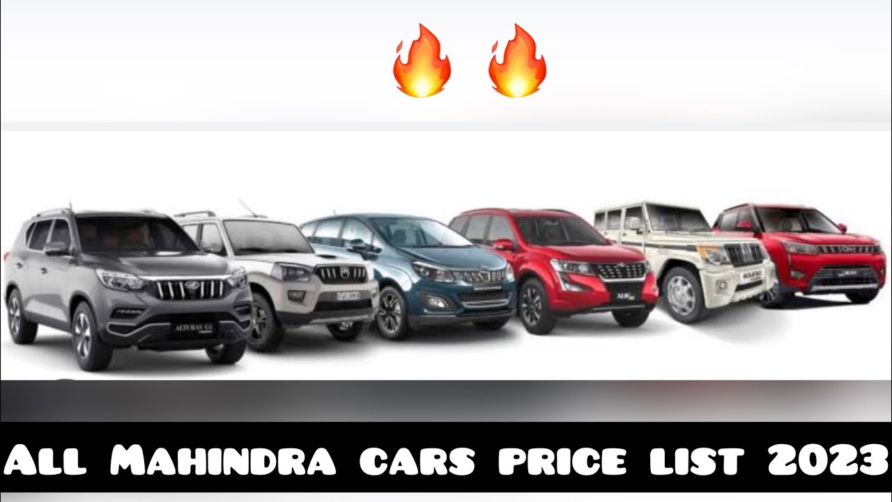All Mahindra Cars In India 2023 Latest Price List 🚙 Mahindra Xuv700 ...