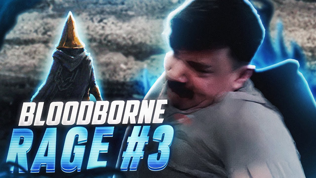 Bloodborne Rage #3 | Get This Bag - YouTube
