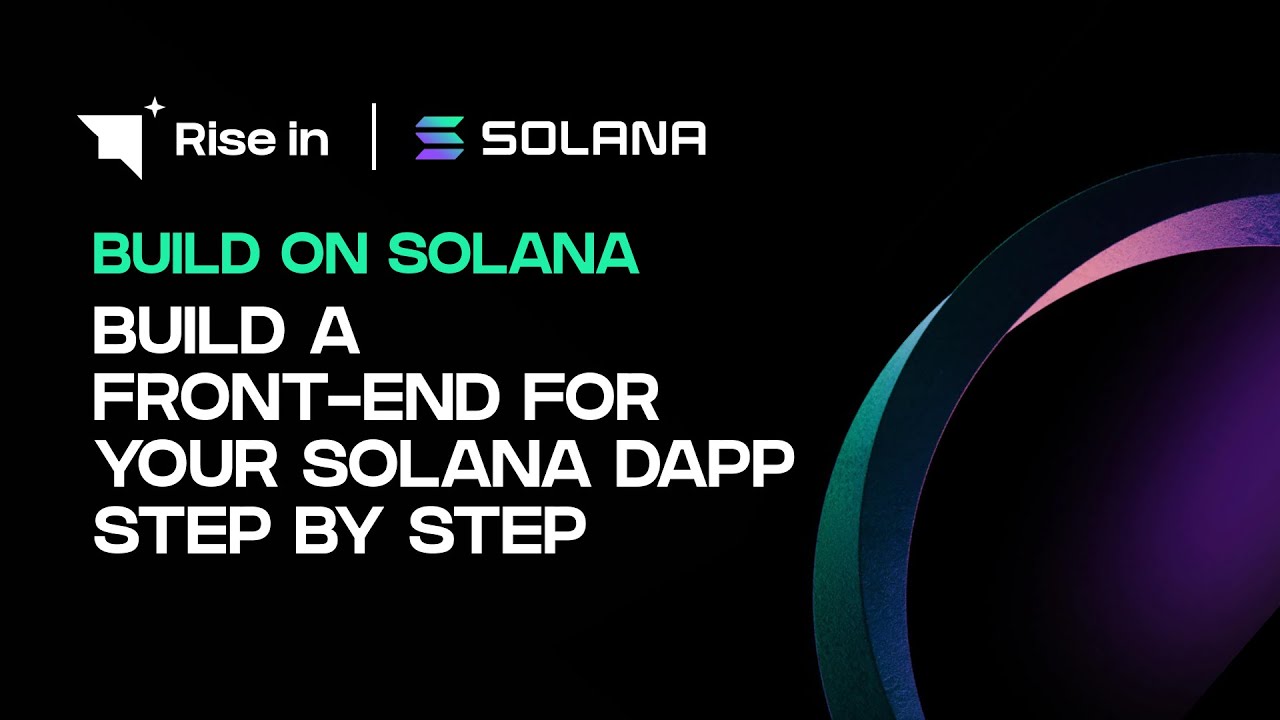 Build on Solana | Build a Front-End for Your Solana dApp Step by Step - YouTube