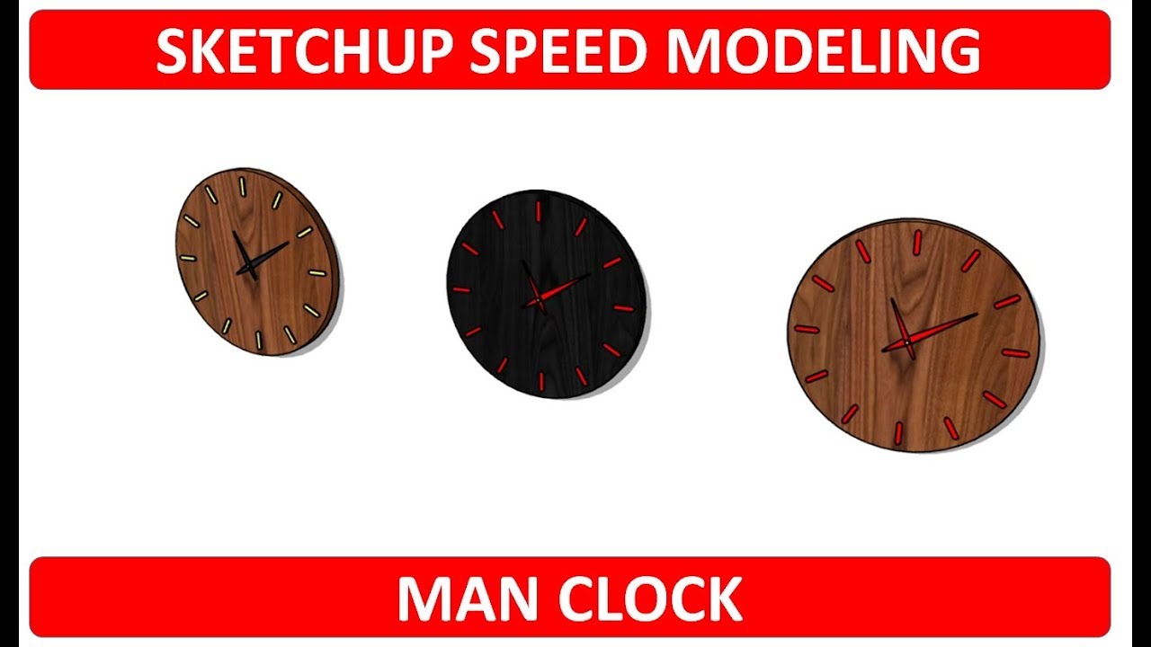 SKETCHUP SPEED MODELING - MAN CLOCK - YouTube