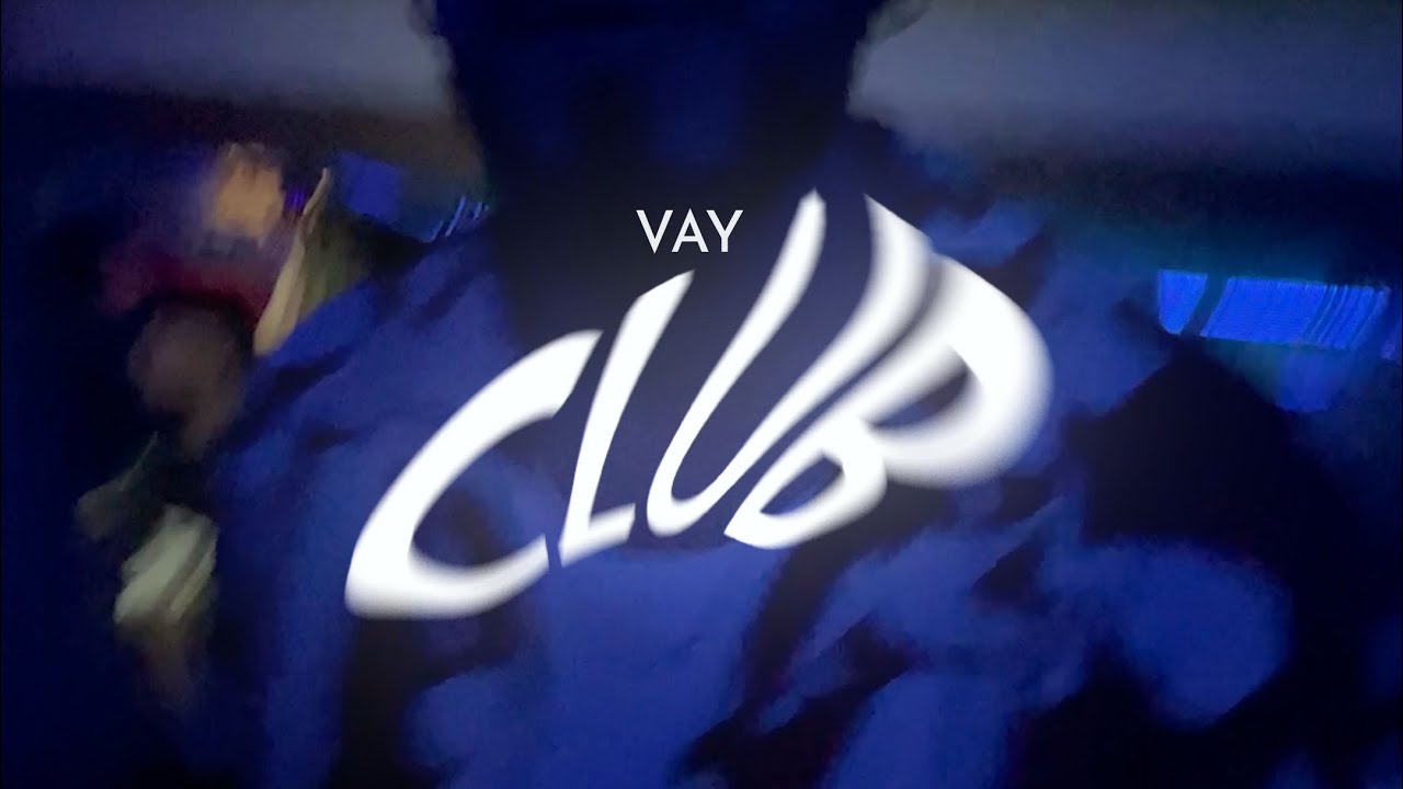 VAY - Club (Clip Officiel) - YouTube