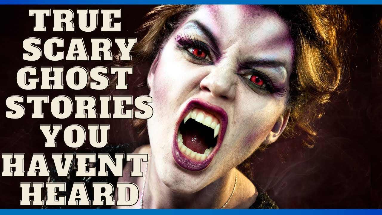20 Hours Of REAL FREAKY Ghost Stories Guaranteed To Scare You Silly ...