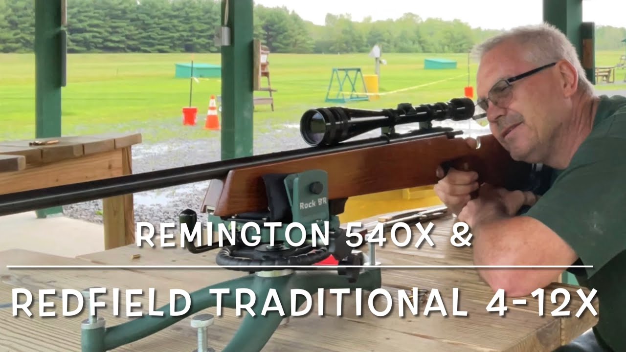 Remington 540x & Redfield traditional 4-12x scope ammo testing @50 yds ...