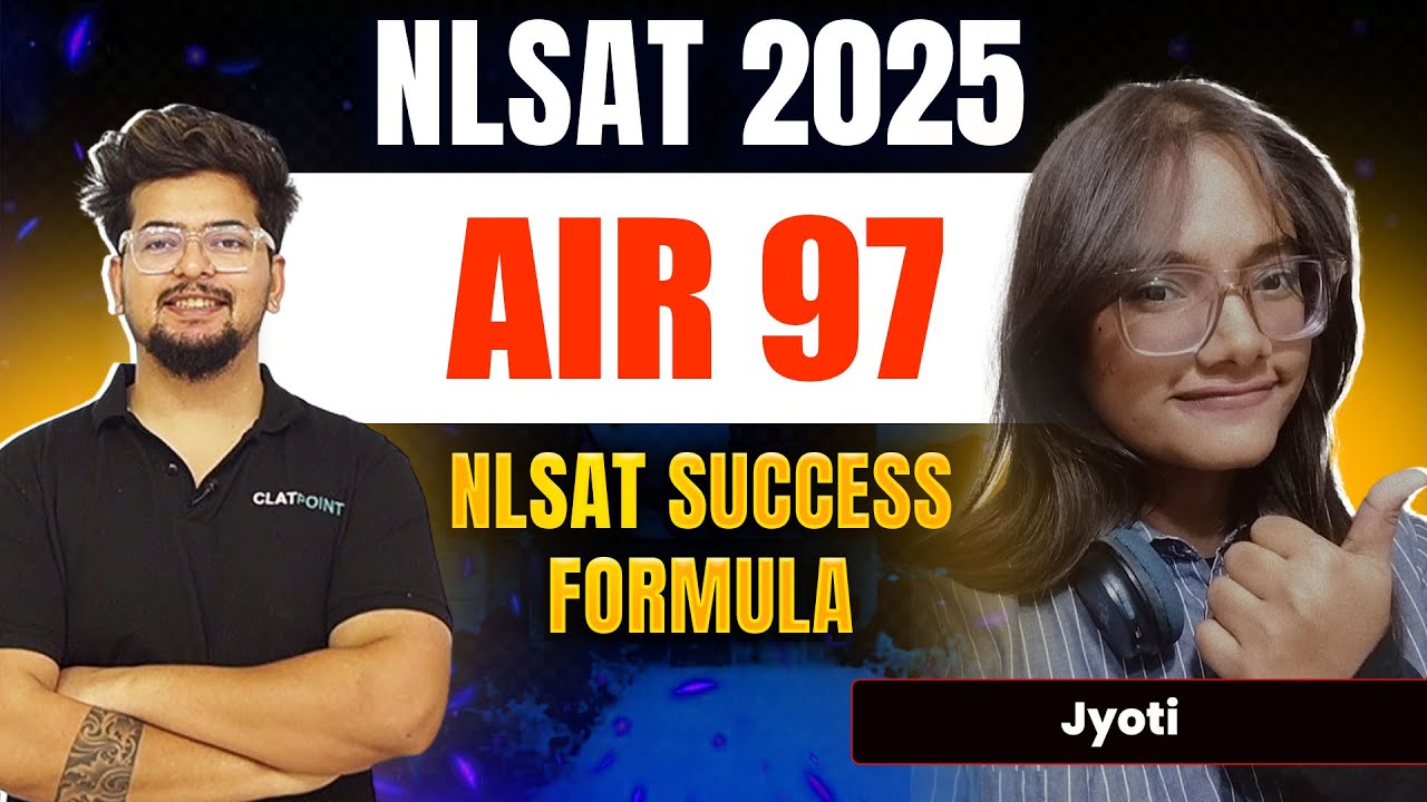 NLSAT 2025 Topper's Talk, Jyoti 'AIR 97' - How to prepare for NLSAT ...
