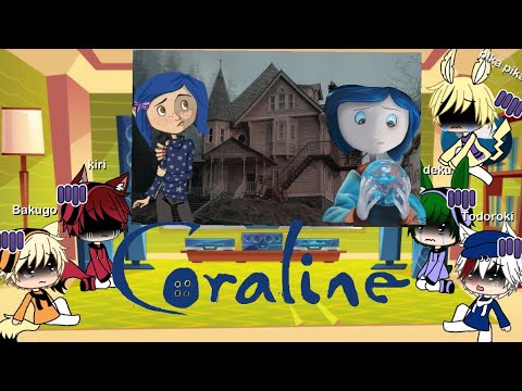 Mha react to Coraline - YouTube