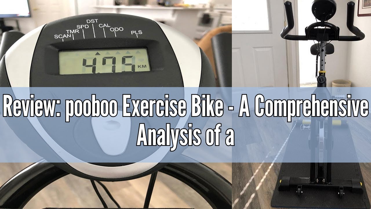 Review: pooboo Exercise Bike - A Comprehensive Analysis of a Top ...