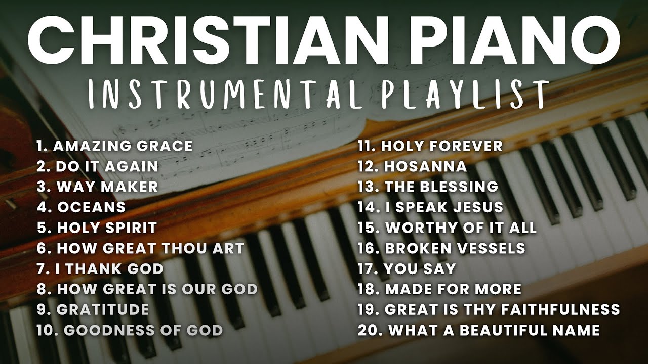 Christian Instrumental Piano Music | 2 Hours Worship Songs Instrumental ...
