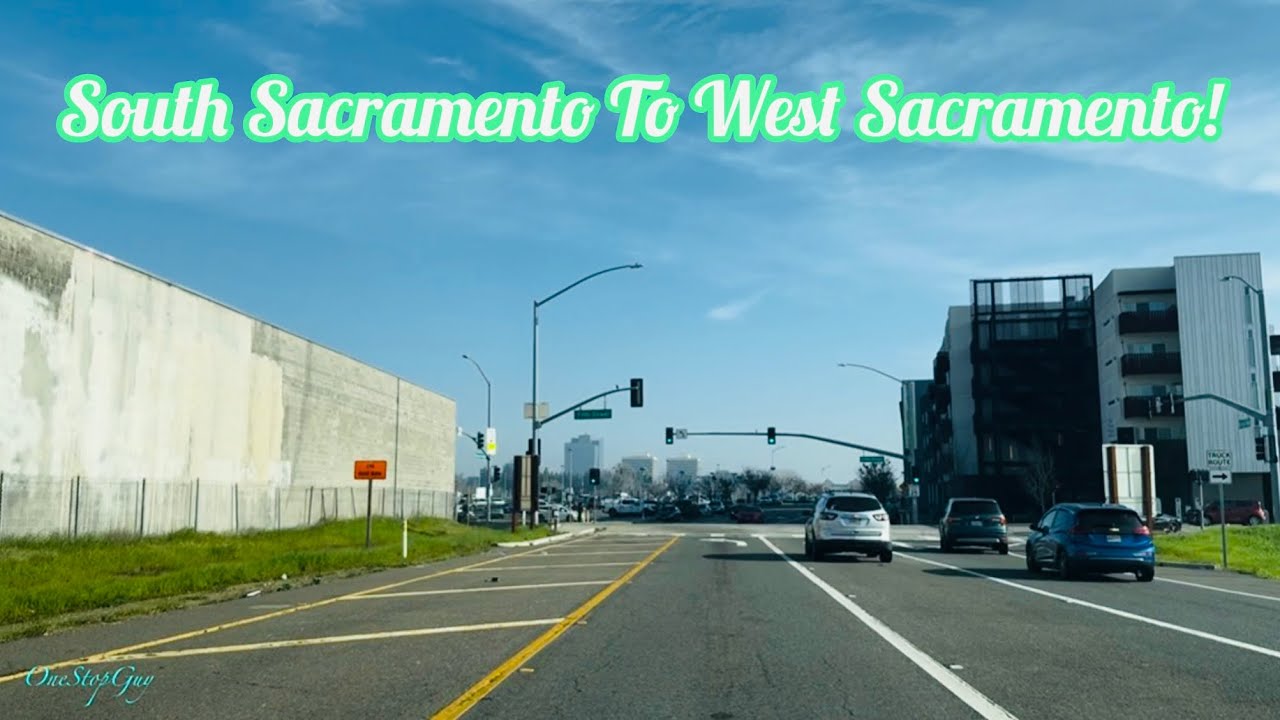 SOUTH SACRAMENTO TO WEST SACRAMENTO CALIFORNIA DRIVE! - YouTube