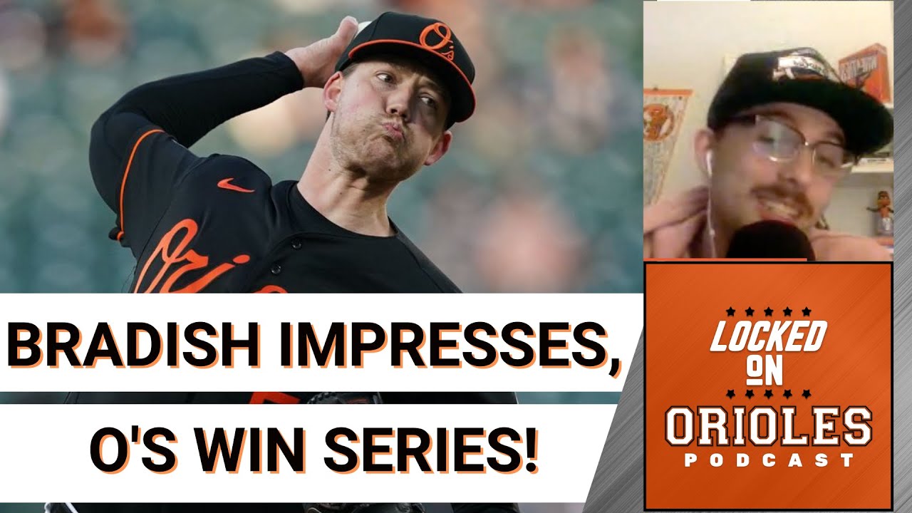 Kyle Bradish posts a strong debut in the Orioles series win over the ...