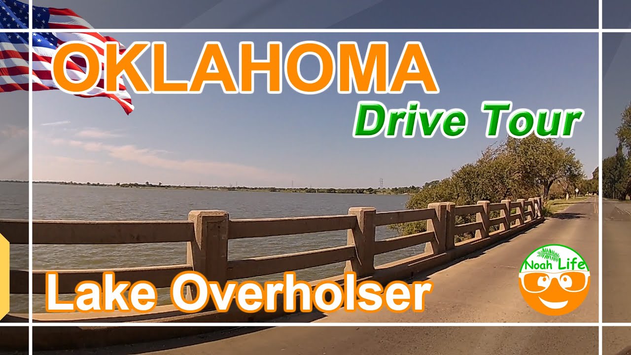 Lake Overholser Drive Tour, OKC, Oklahoma, U.S. (Part 2) - YouTube