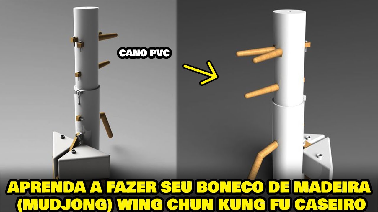 APRENDA A FAZER SEU BONECO DE MADEIRA (MUDJONG) WING CHUN COM CANO PVC ...