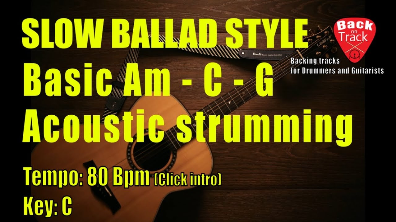Slow easy guitar backing track 80 Bpm Key C acoustic strumming - YouTube