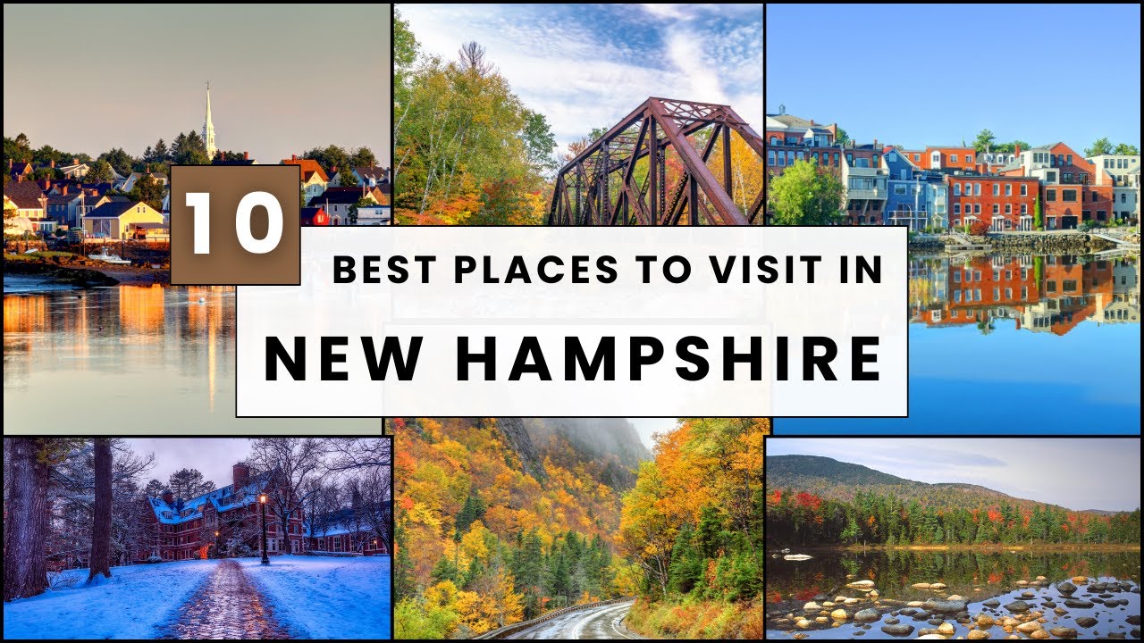 10 Best Places to Visit in New Hampshire - YouTube