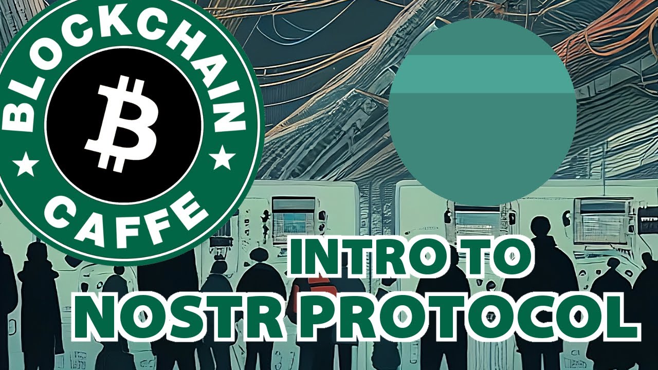 Intro a Nostr Protocol | Blockchain Caffe - YouTube