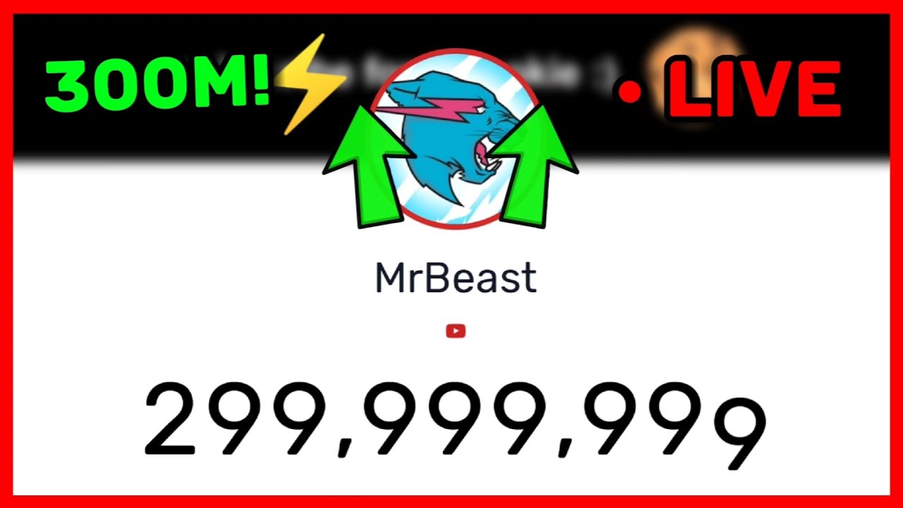 Mrbeast To 300 Million Subscribers! (live Sub Count) - Youtube