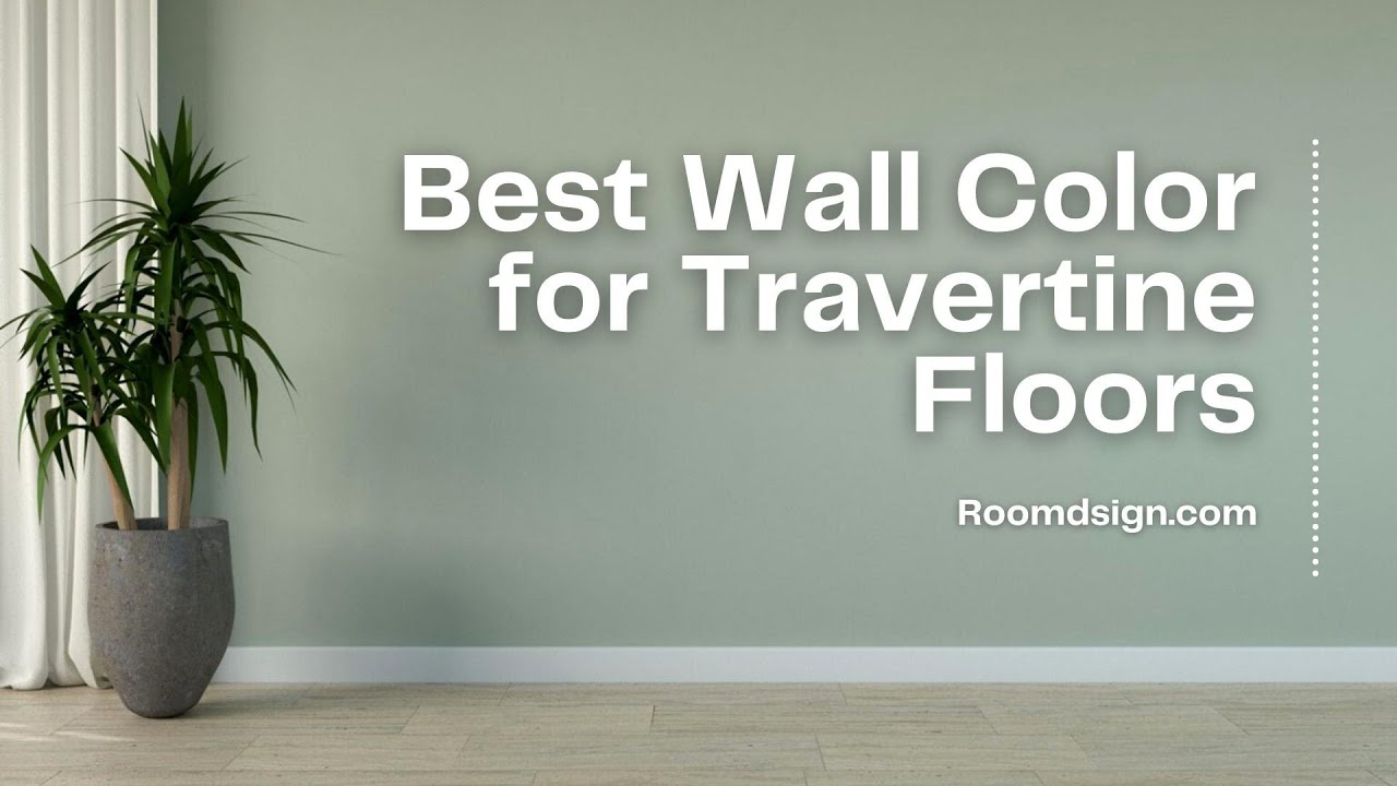 Wall Paint Color Ideas for Room with Travertine Floors - YouTube