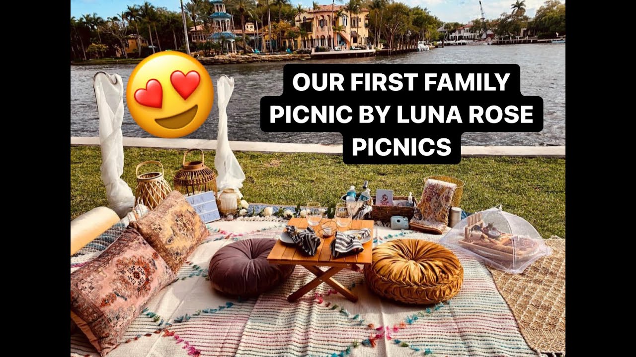 MY FIRST FAMILY SPRING BREAK PICNIC BY LUNA ROSE PICNICS #SpringBreak # ...