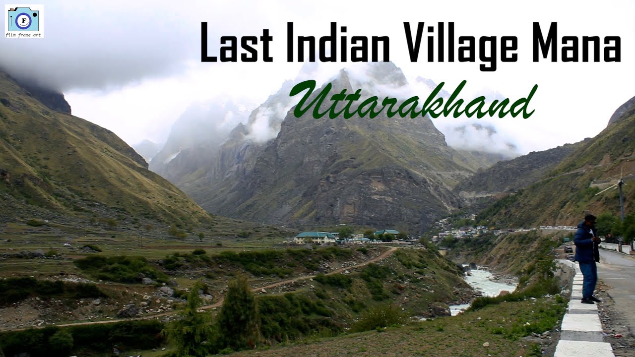 Last Indian Village Mana || Mana Village Uttarakhand || India || Travel ...