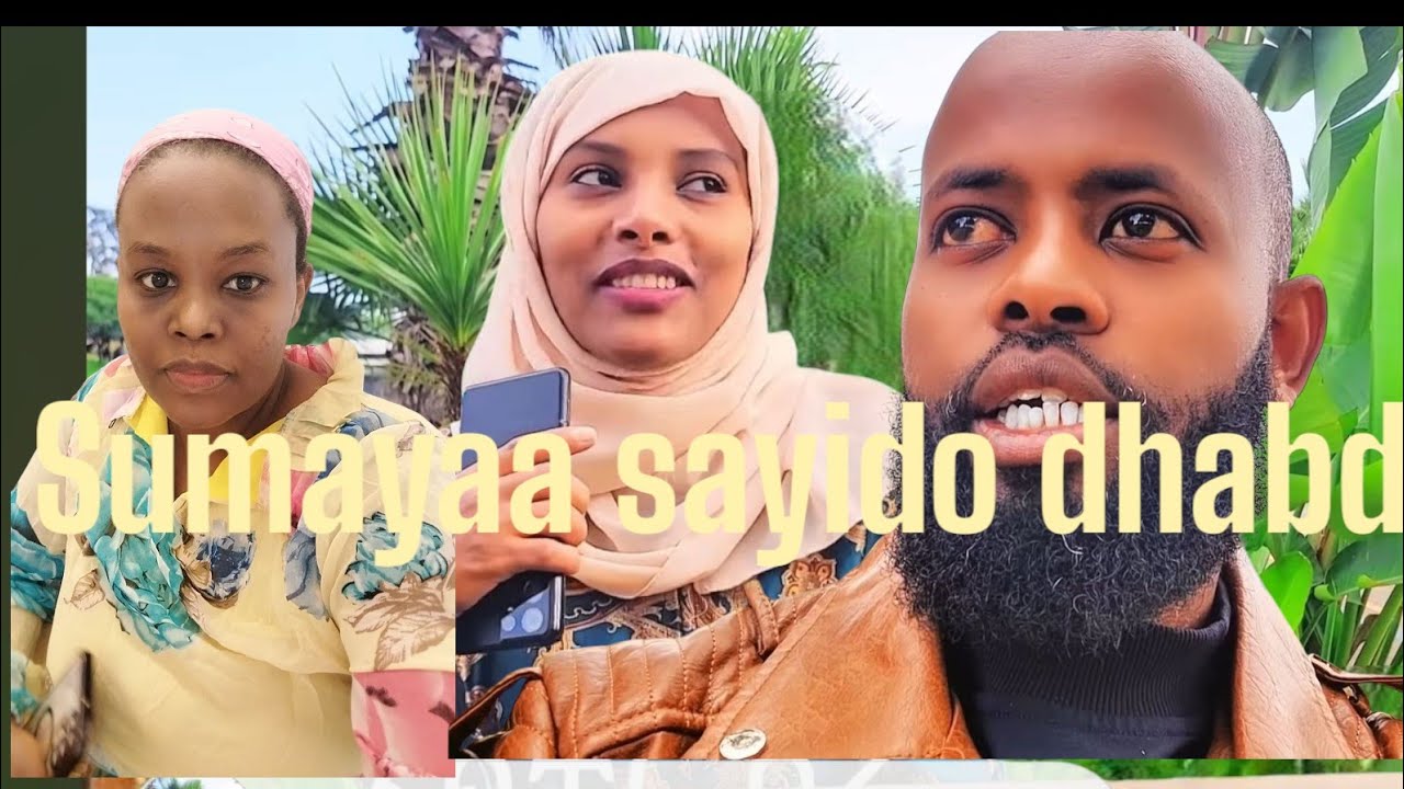 Sumayaa sayidoo esa akka jiruu dhabde ayu dha maali jete@abgrace7318 ...