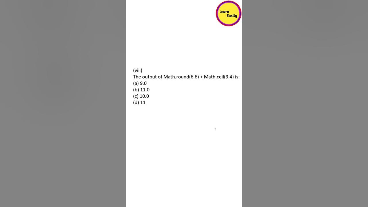 math.round(6.6) + math.ceil(3.4) | icse computer application specimen paper solutions | java ...