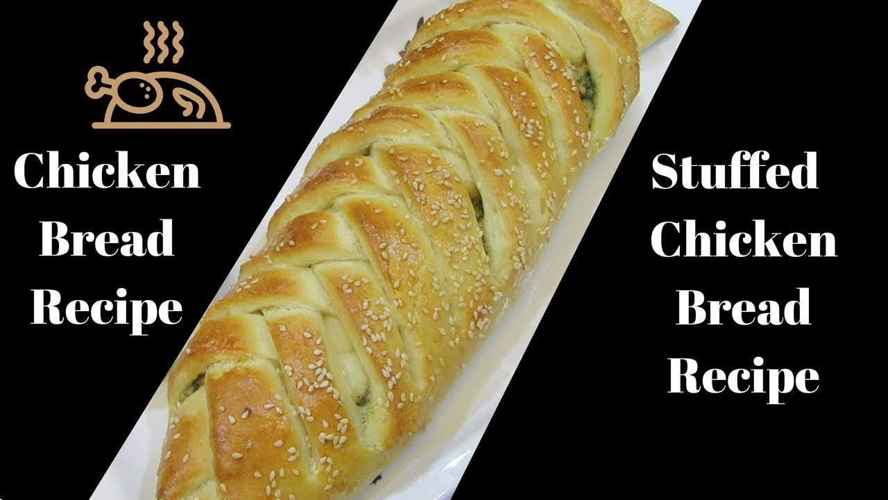 How To Make Chicken Bread/Chicken Stuffed Bread Recipe /Home Made ...
