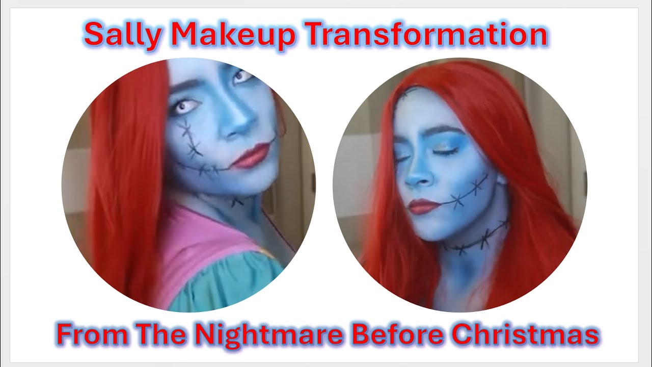 Sally Makeup Transformation Nightmare Before Christmas - YouTube
