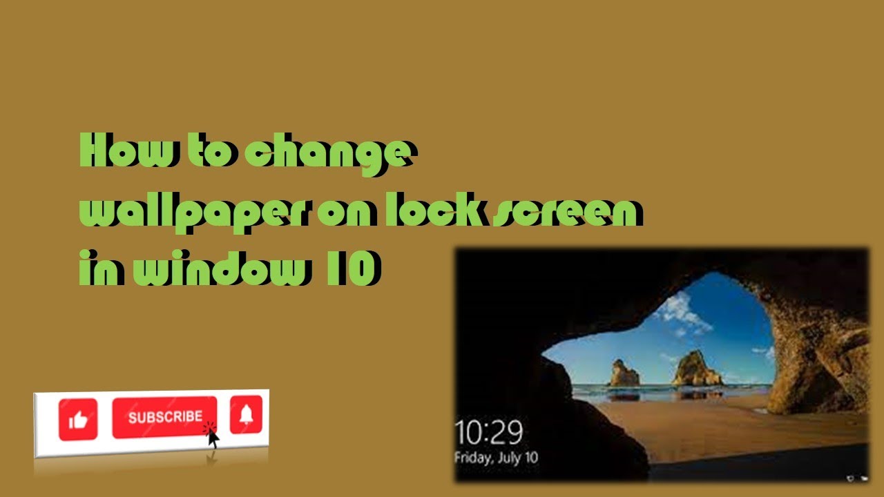 how to change lock screen wallpaper in window 10 on your pc or laptop ...