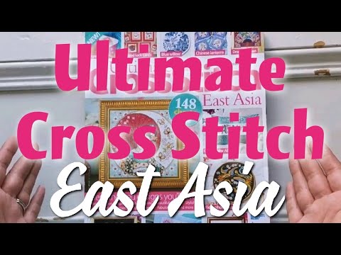 Ultimate Cross Stitch Magazine, East Asia Issue Flip Through